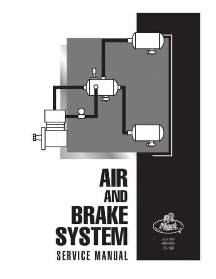 MACK TRUCKS, Air & Brakes system Workshop Repair Service Manual PDF ...