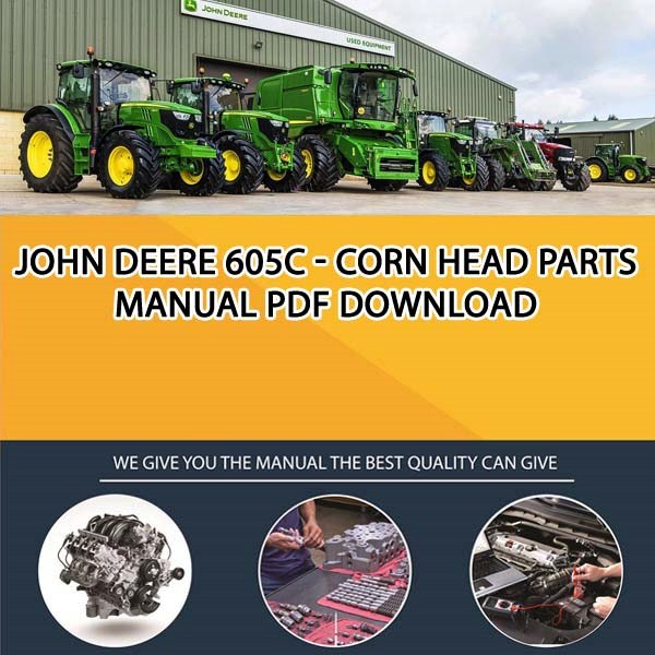 John Deere 605C - Corn Head Parts Manual Pdf Download | Service Repair ...