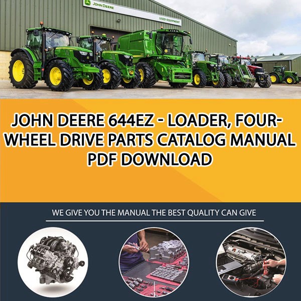 John Deere 644Ez - Loader, Four-Wheel Drive Parts Catalog Manual Pdf ...