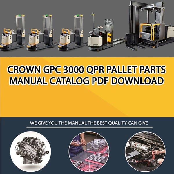 Crown GPC 3000 QPR Pallet Parts Manual Catalog Pdf Download - Service ... Crown GPC 3000 QPR Pallet Parts Manual Catalog Pdf Download - Service ...