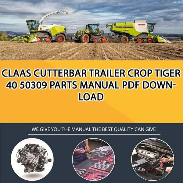 Claas Cutterbar trailer CROP TIGER 40 50309 Parts Manual PDF Download ...