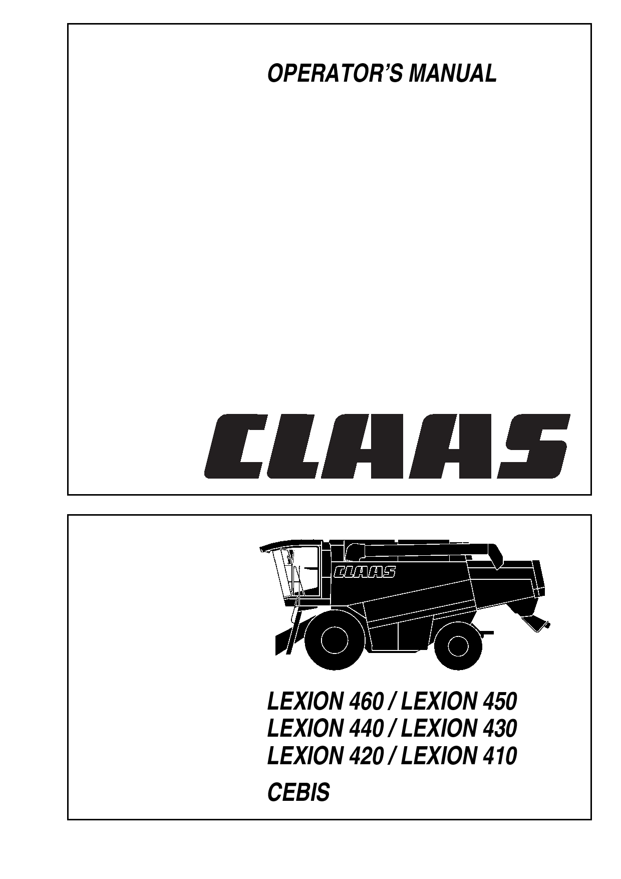 Claas LEXION 460 450 440 430 420 410 CEBIS Combines Operation Manual ...