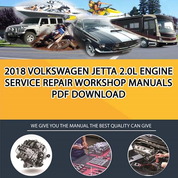 2018 Volkswagen Jetta 2.0L Engine Service Repair Workshop Manuals PDF ...