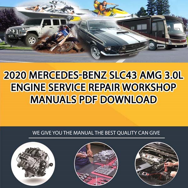 2020 Mercedes-Benz SLC43 AMG 3.0L Engine Service Repair Workshop ...